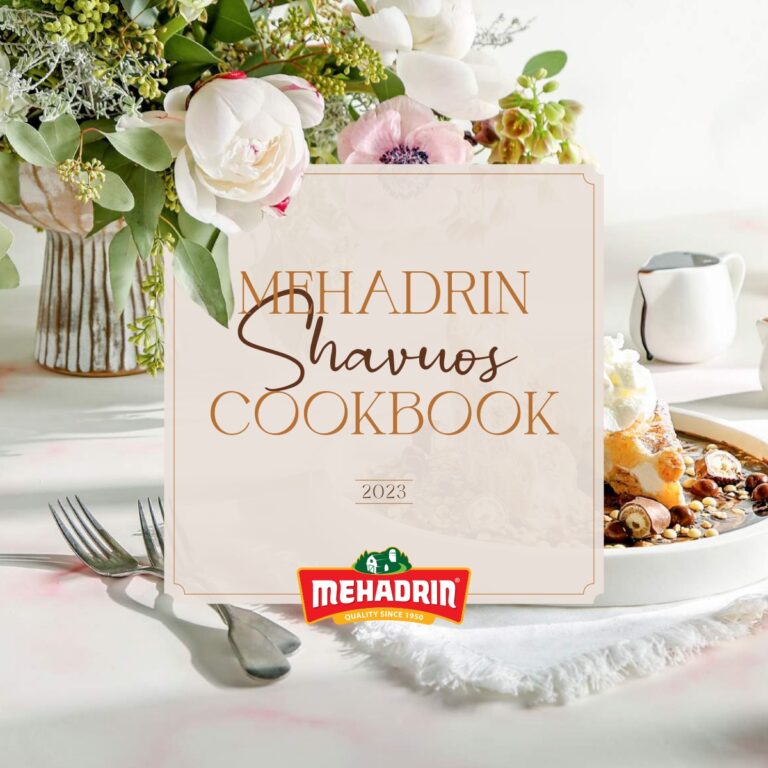Get Your Copy Of Mehadrin's Beautiful Shavuos Cookbook Here! - Kosher.com